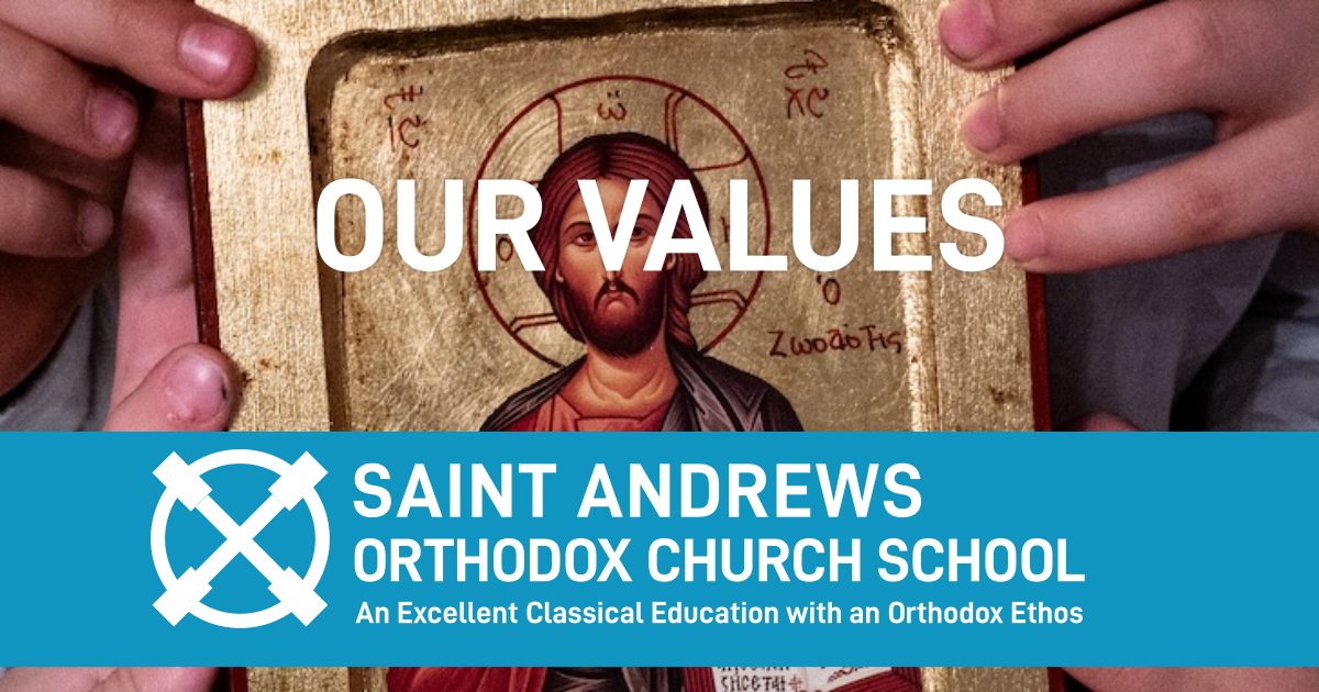 Saint Andrew's Orthodox Church School – Our Values
